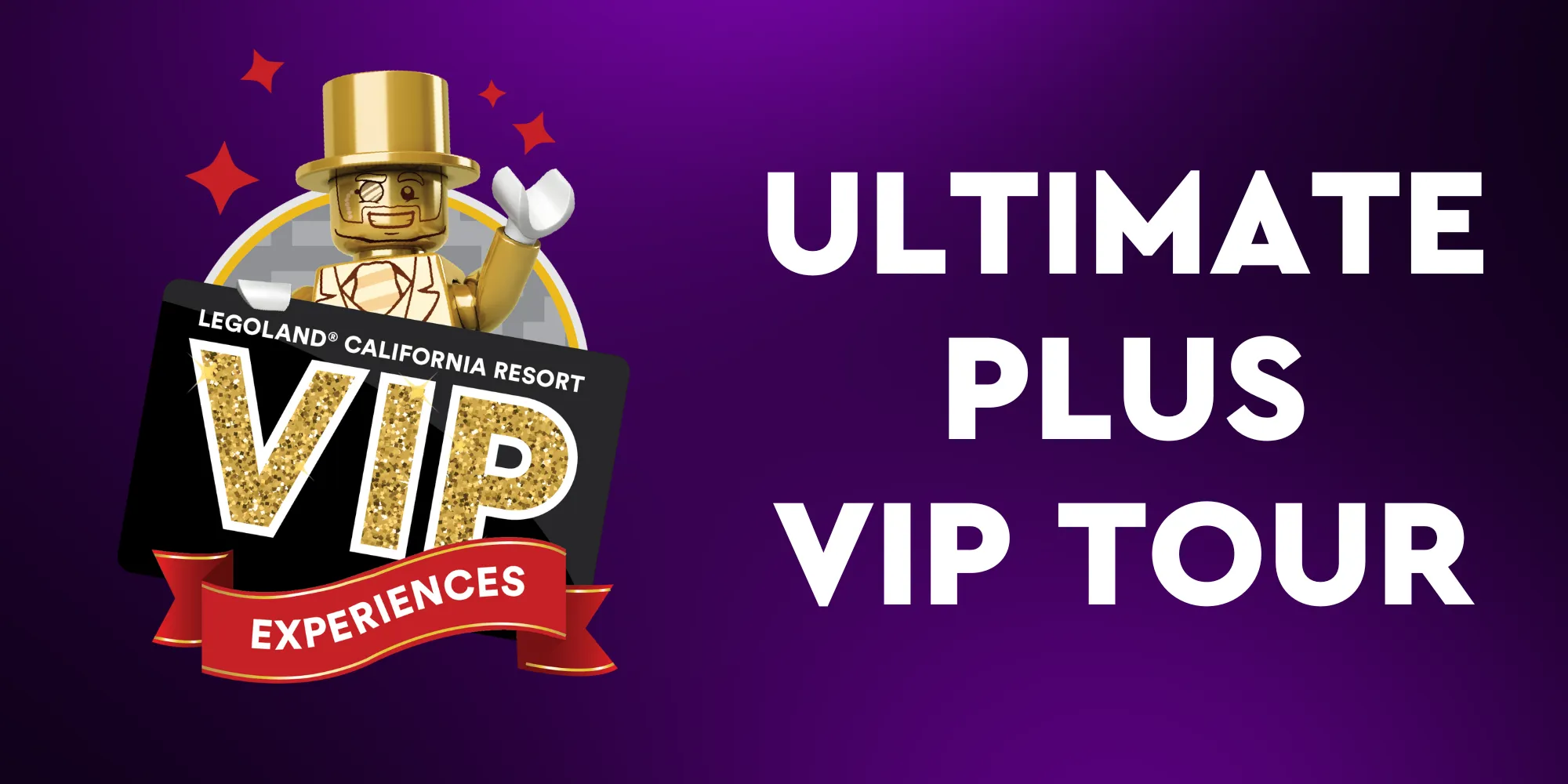 VIP Experiences | Tickets & Passes | LEGOLAND California